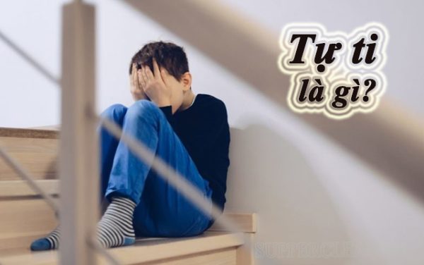 Tự ti là gì? Biểu hiện, tác hại và cách vượt qua - Máy hút bụi Supper Clean